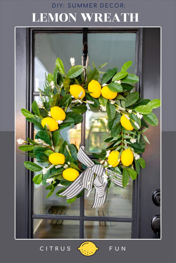 Do It Yourself: Lemon Citrus Wreath for a Summer Door + Video🍋